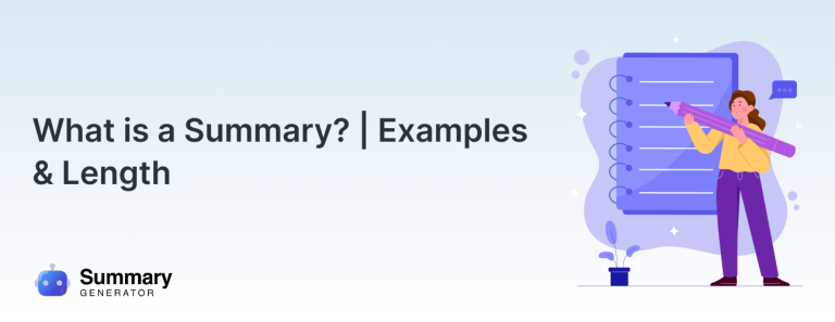 What is a Summary? Examples & Length Guide
